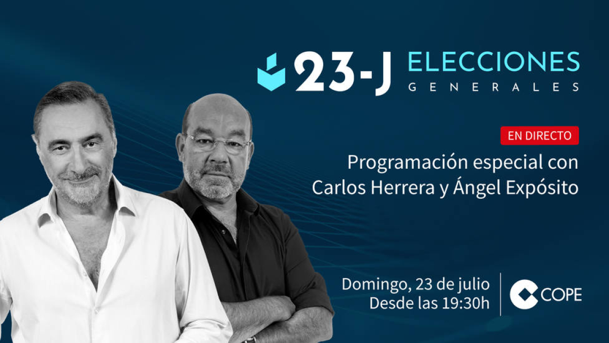 Carlos Herrera y Ángel Expósito lideran 'Objetivo Moncloa', el programa especial de COPE para el ...