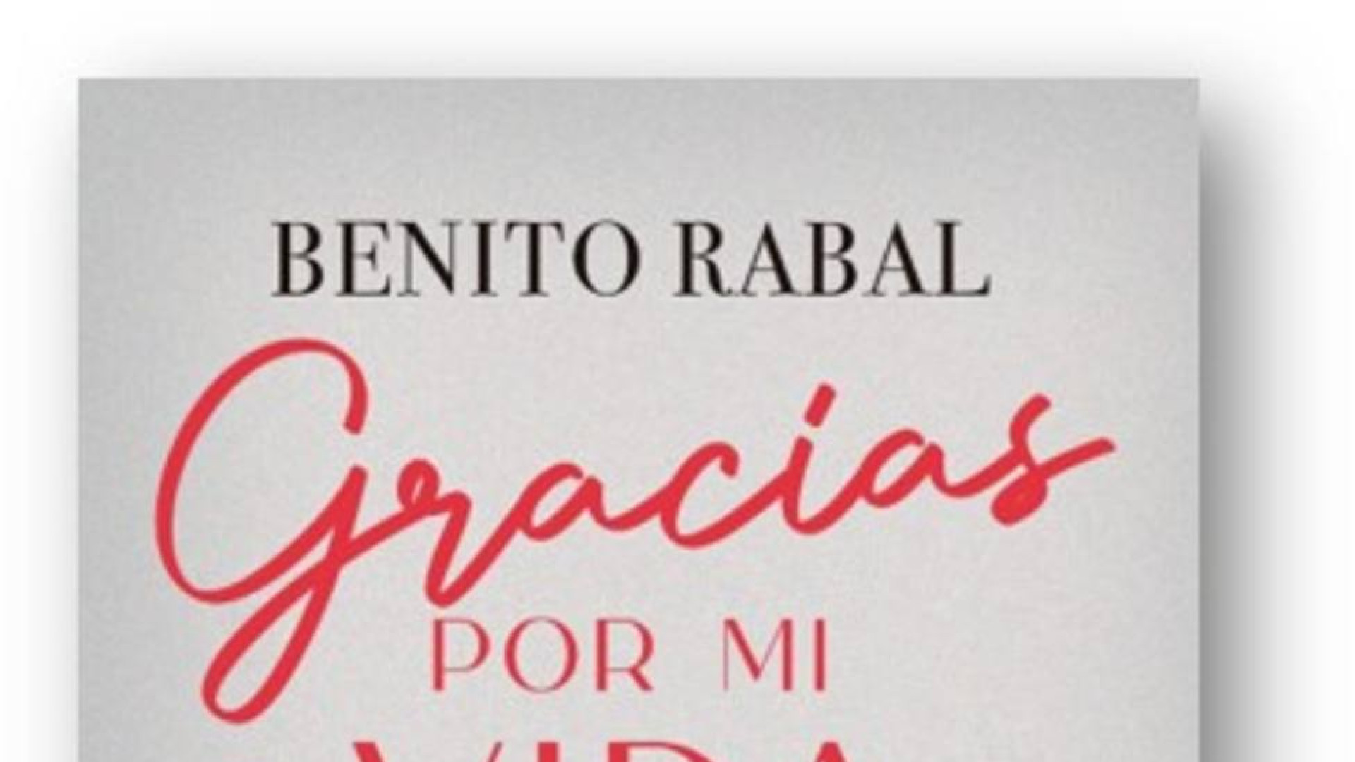 "Gracias por mi vida" las memorias de Benito Rabal, un homenaje a sus ...