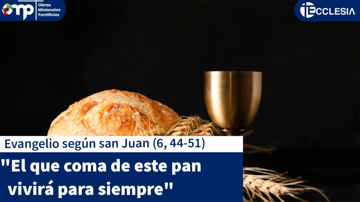 "El que coma de este pan vivirá para siempre"