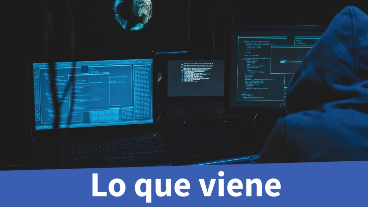 Lo que viene: Hackeos del futuro