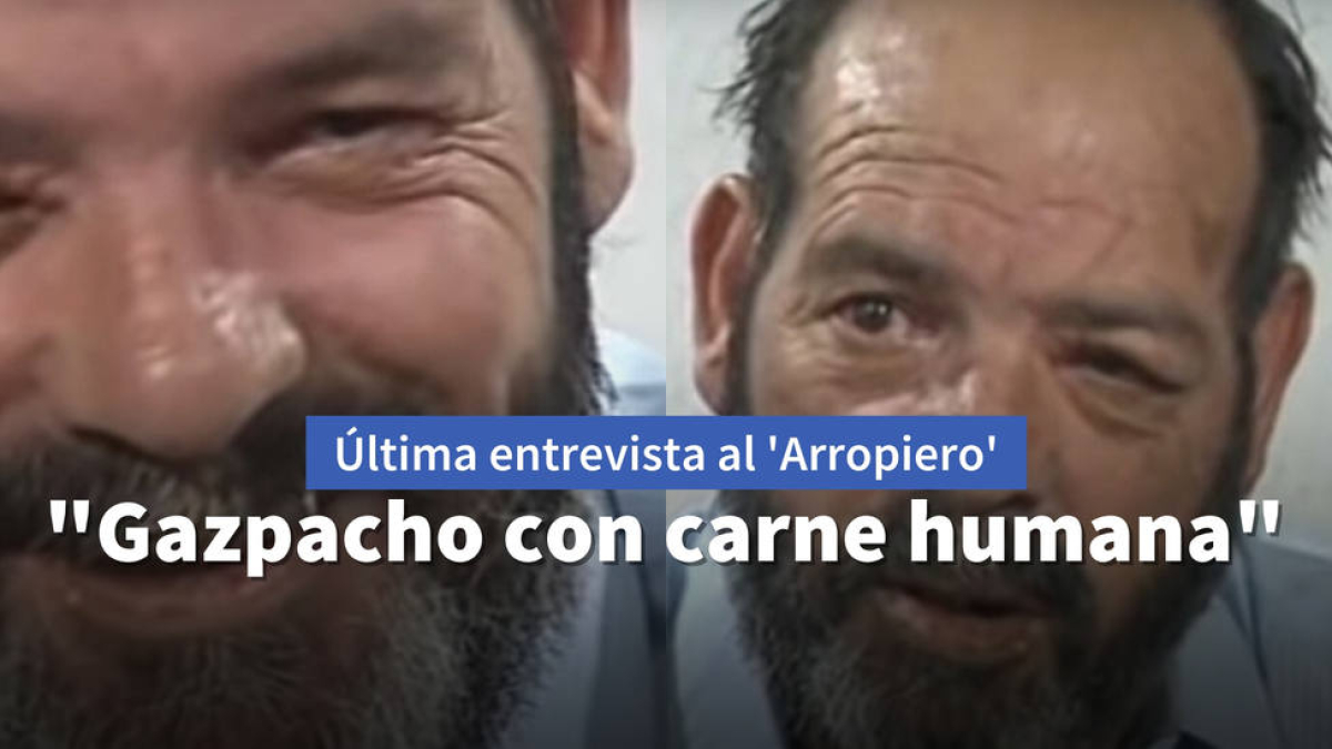 La última entrevista del 'Arropiero' en TVE: el asesino en serie que ...
