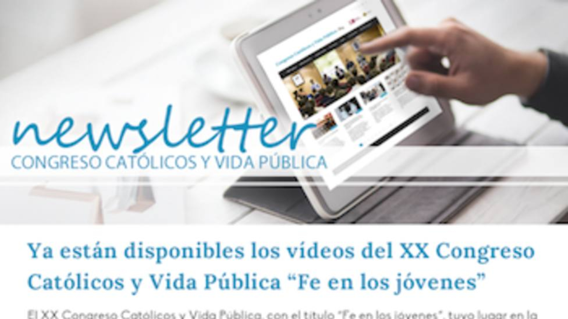 Éxito del XX Congreso Católicos y Vida Pública