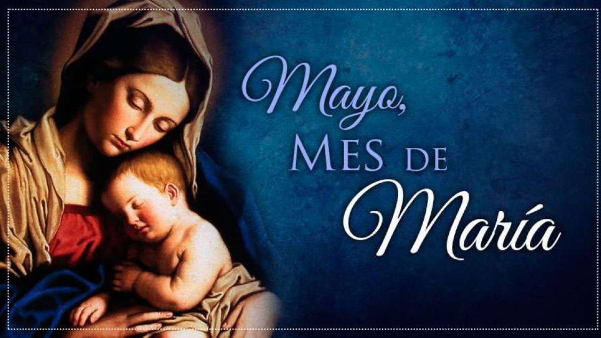 ¿Que representa mayo para la Iglesia Católica?
