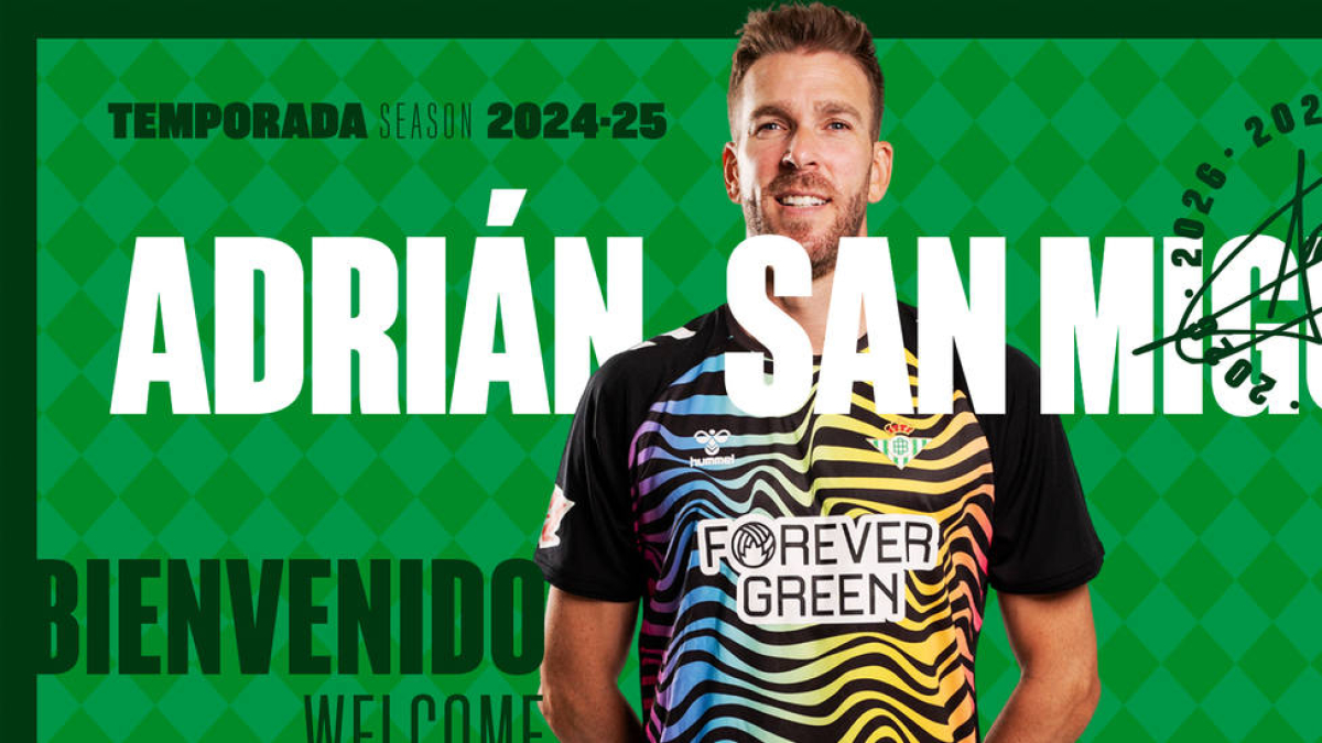 El Betis hace oficial el fichaje de Adrián San Miguel hasta 2026