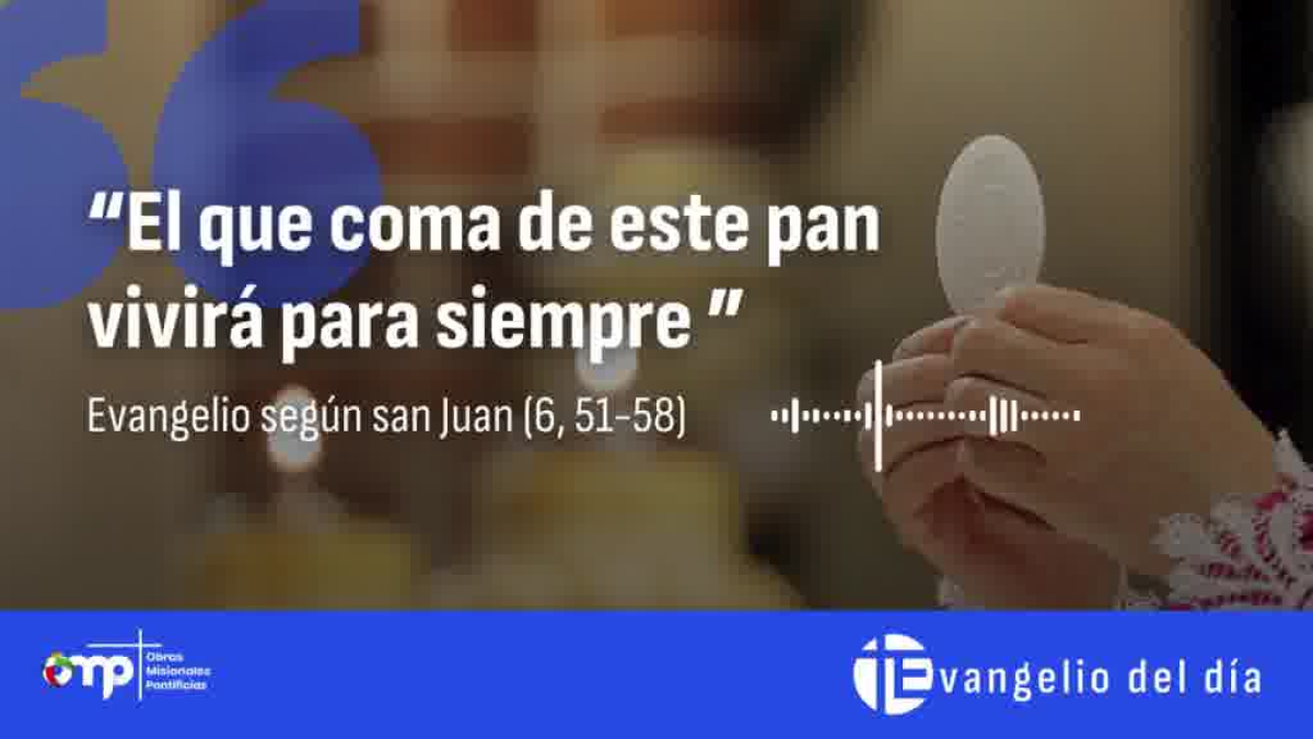 “El que coma de este pan vivirá para siempre