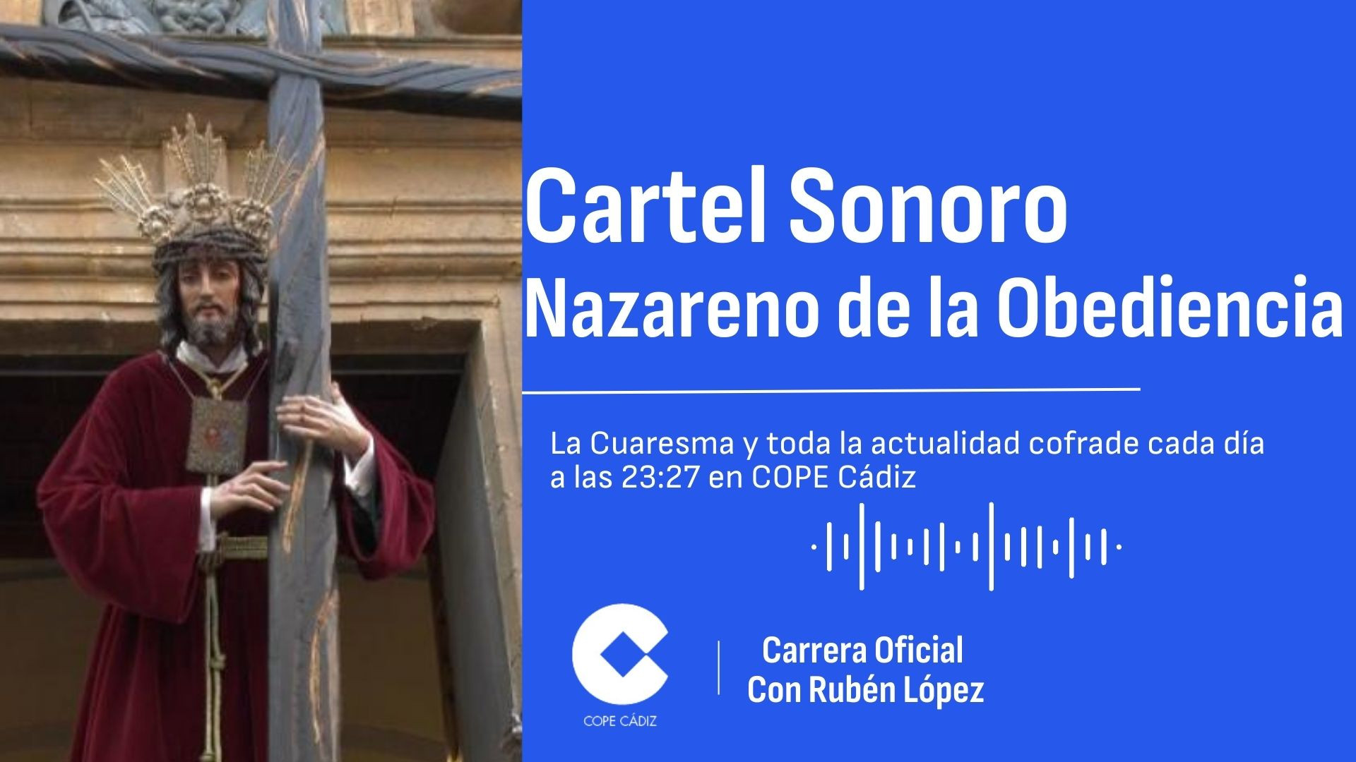 Cartel Sonoro 03: Nazareno de la Obediencia