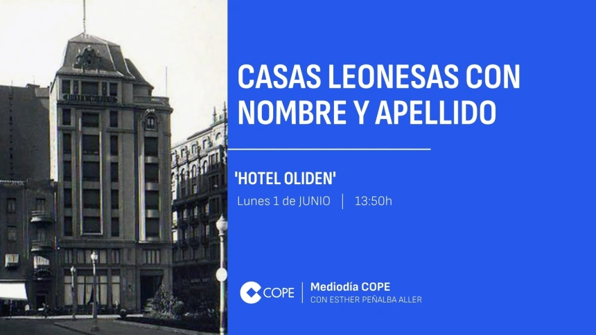 El Hotel Oliden de León revela sus secretos: la historia de un edificio ...